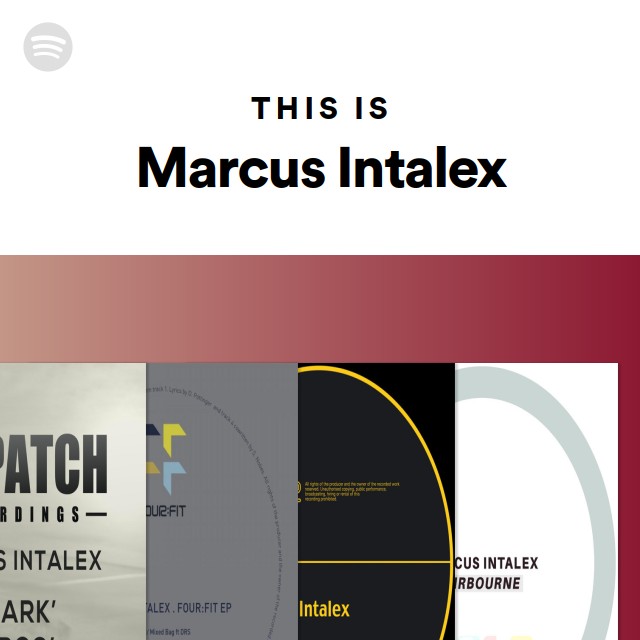 This Is Marcus Intalex - playlist by Spotify | Spotify