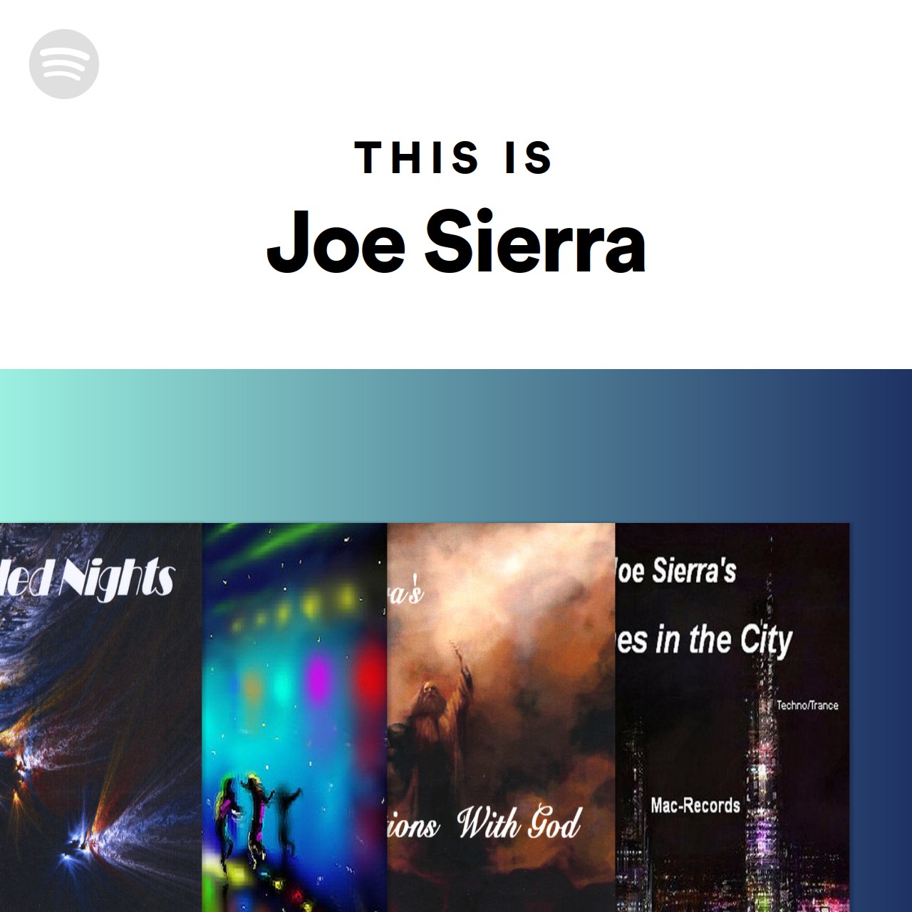 This Is Joe Sierra | Spotify Playlist