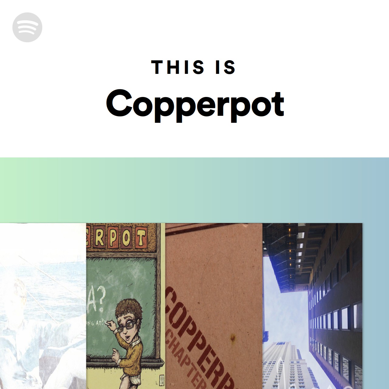 This Is Copperpot | Spotify Playlist