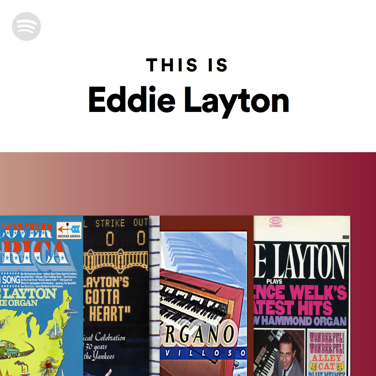 This Is Eddie Layton | Spotify Playlist