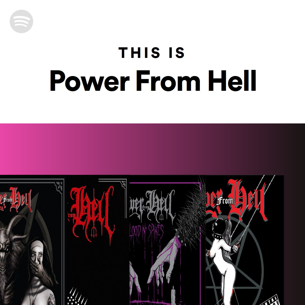 This Is Power From Hell | Spotify Playlist
