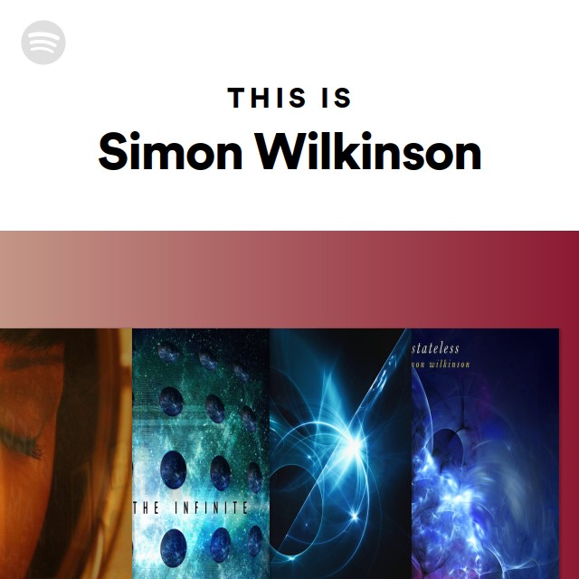 This Is Simon Wilkinson | Spotify Playlist