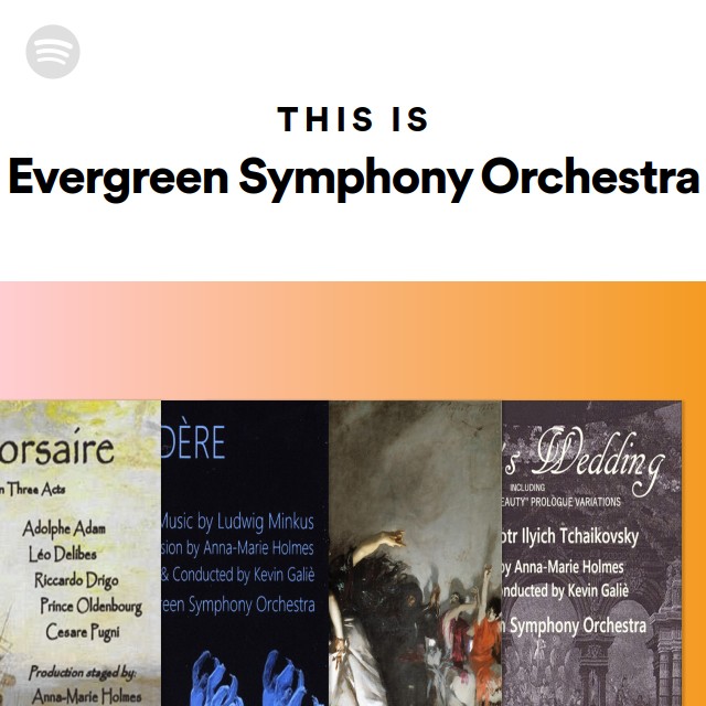 This Is Evergreen Symphony Orchestra - playlist by Spotify | Spotify