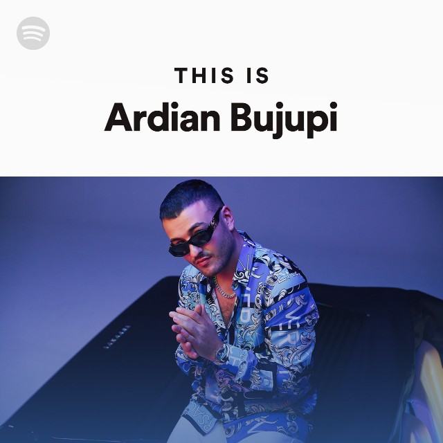 This Is Ardian Bujupi - playlist by Spotify | Spotify
