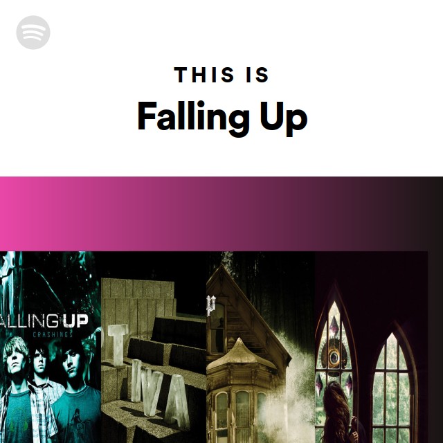 Falling Up | Spotify