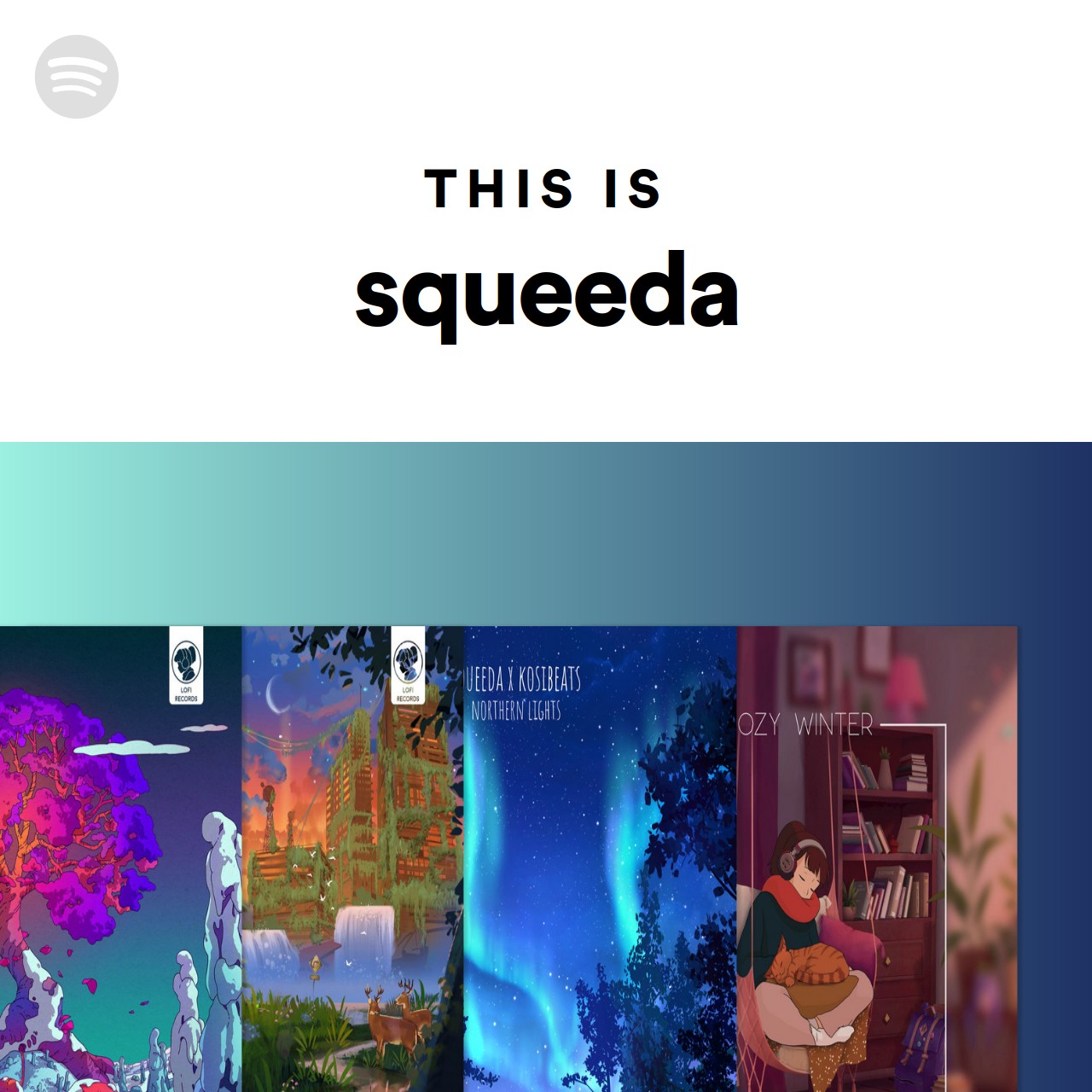 This Is squeeda | Spotify Playlist