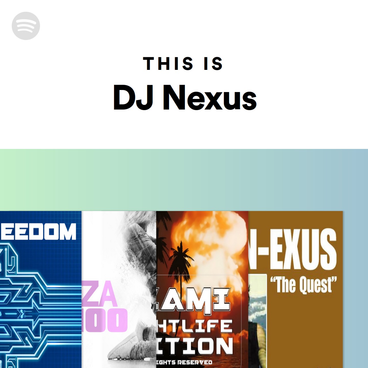 This Is DJ Nexus | Spotify Playlist