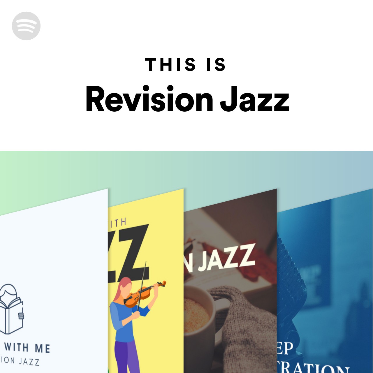 This Is Revision Jazz | Spotify Playlist
