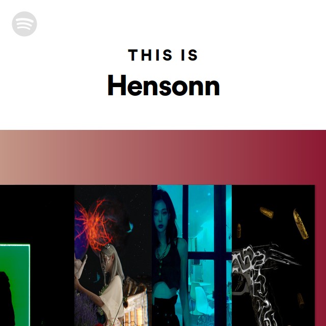 This Is Hensonn - playlist by Spotify | Spotify