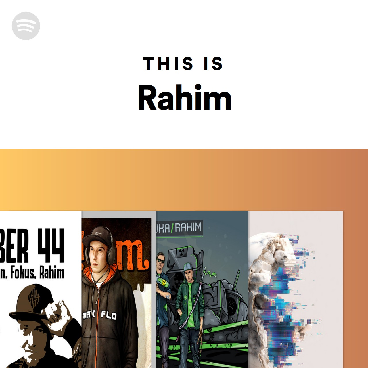 This Is Rahim | Spotify Playlist