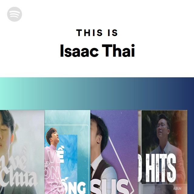 This Is Isaac Thai - playlist by Spotify | Spotify
