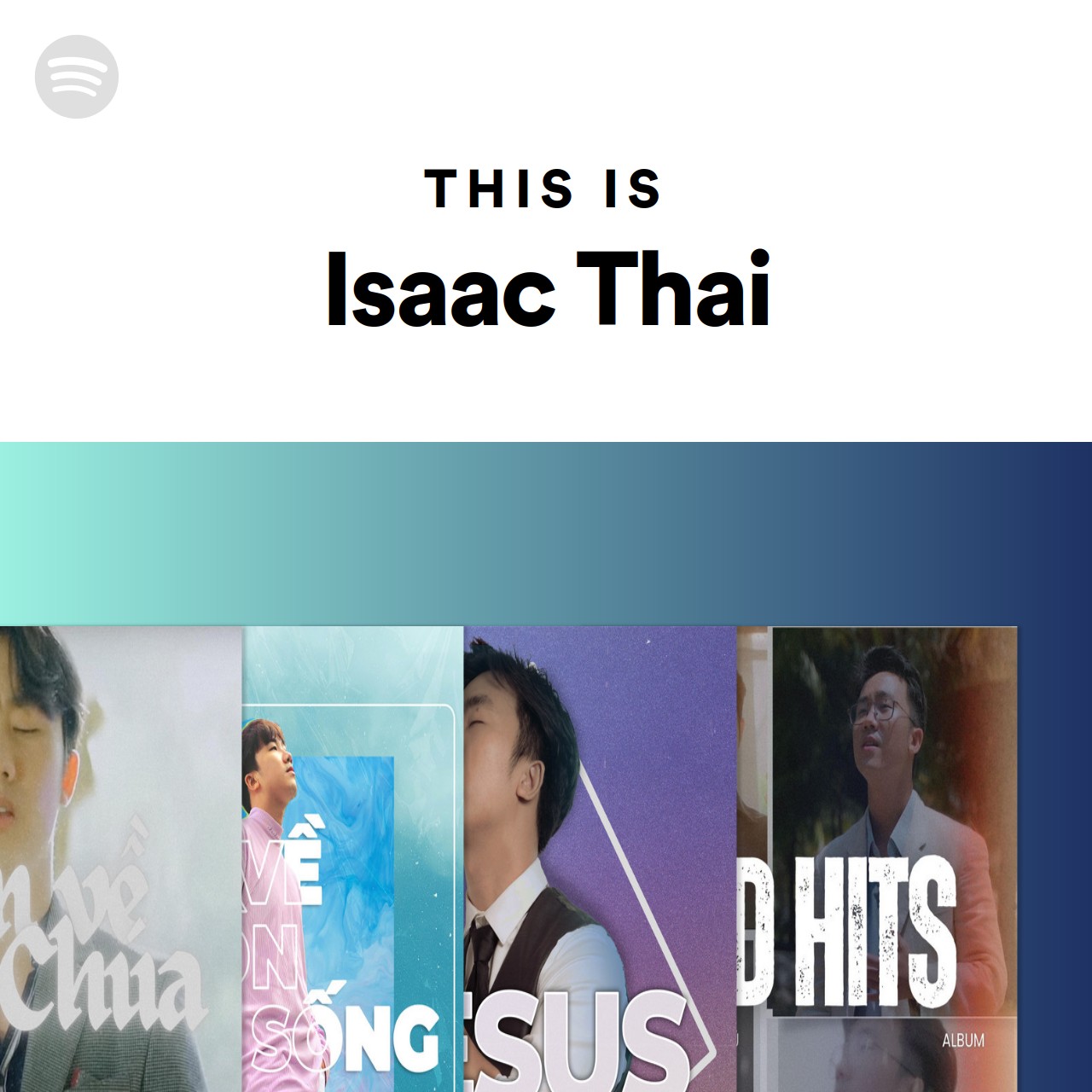 This Is Isaac Thai | Spotify Playlist