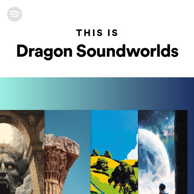 This Is Dragon Soundworlds - playlist by Spotify | Spotify