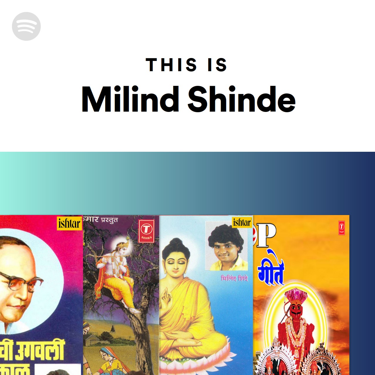 This Is Milind Shinde | Spotify Playlist