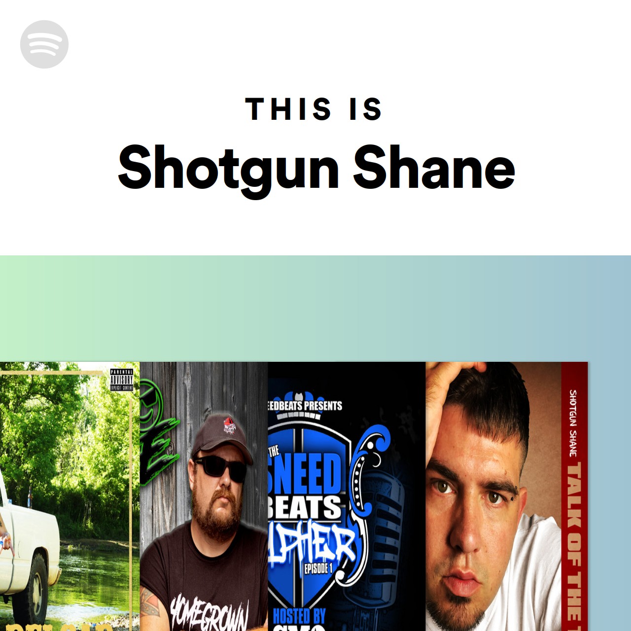 This Is Shotgun Shane | Spotify Playlist