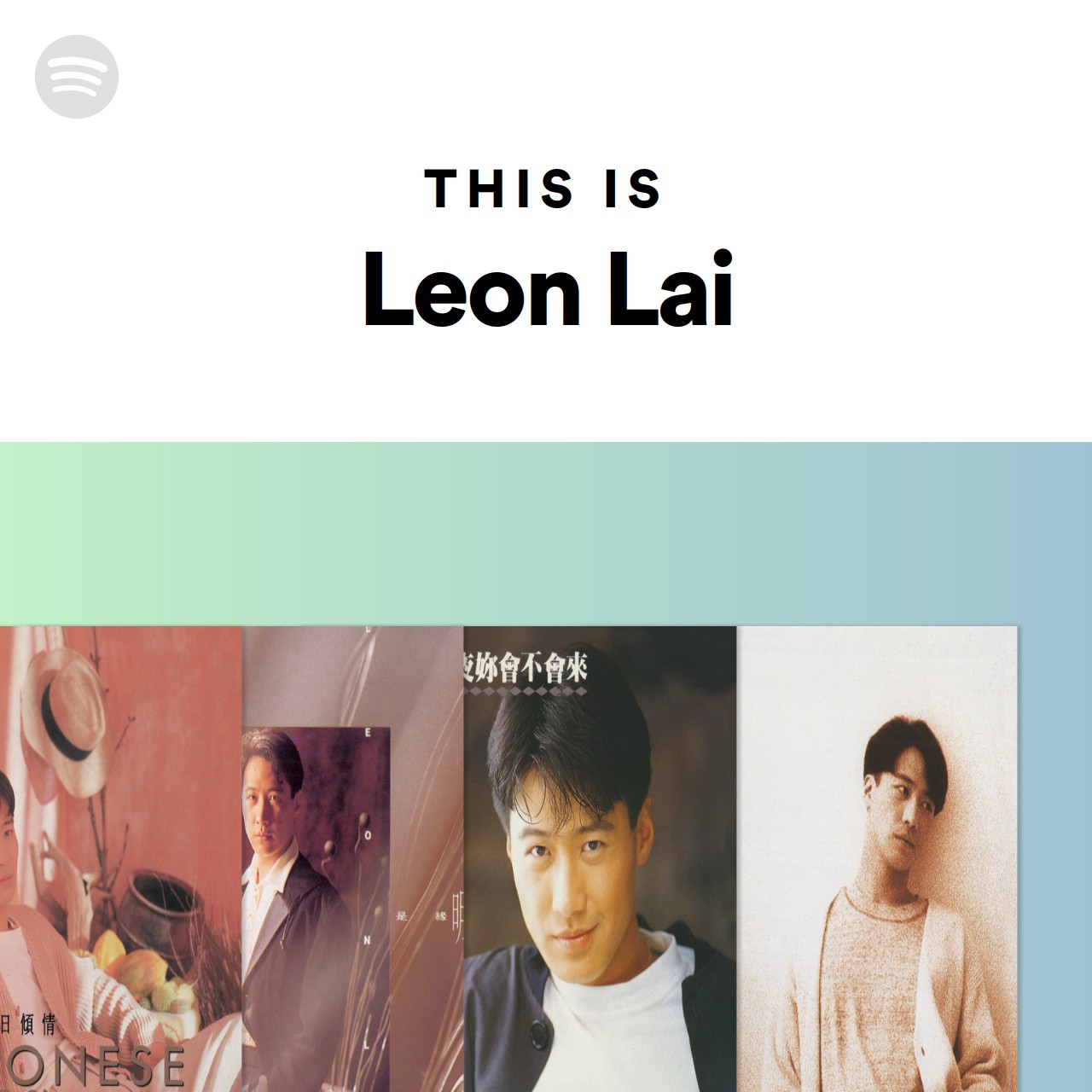 This Is Leon Lai | Spotify Playlist