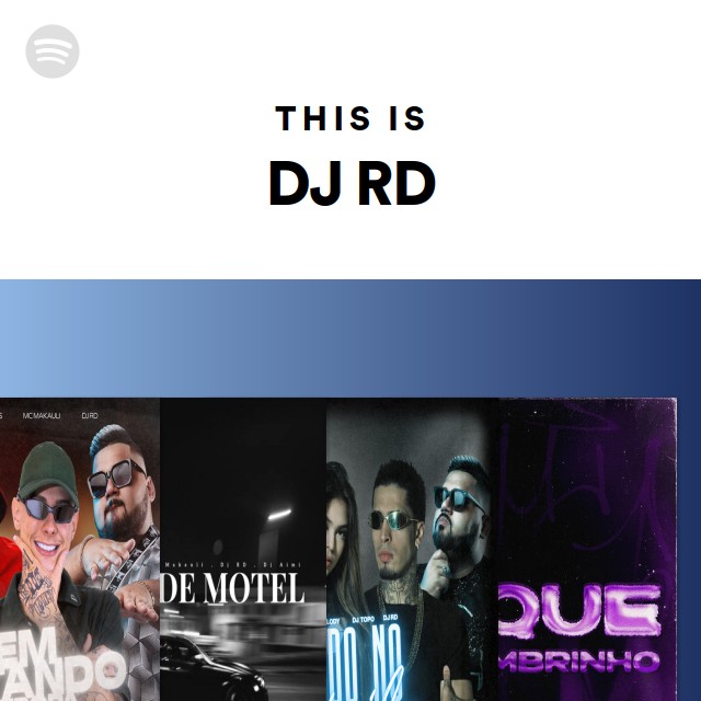 DJ RD | Spotify