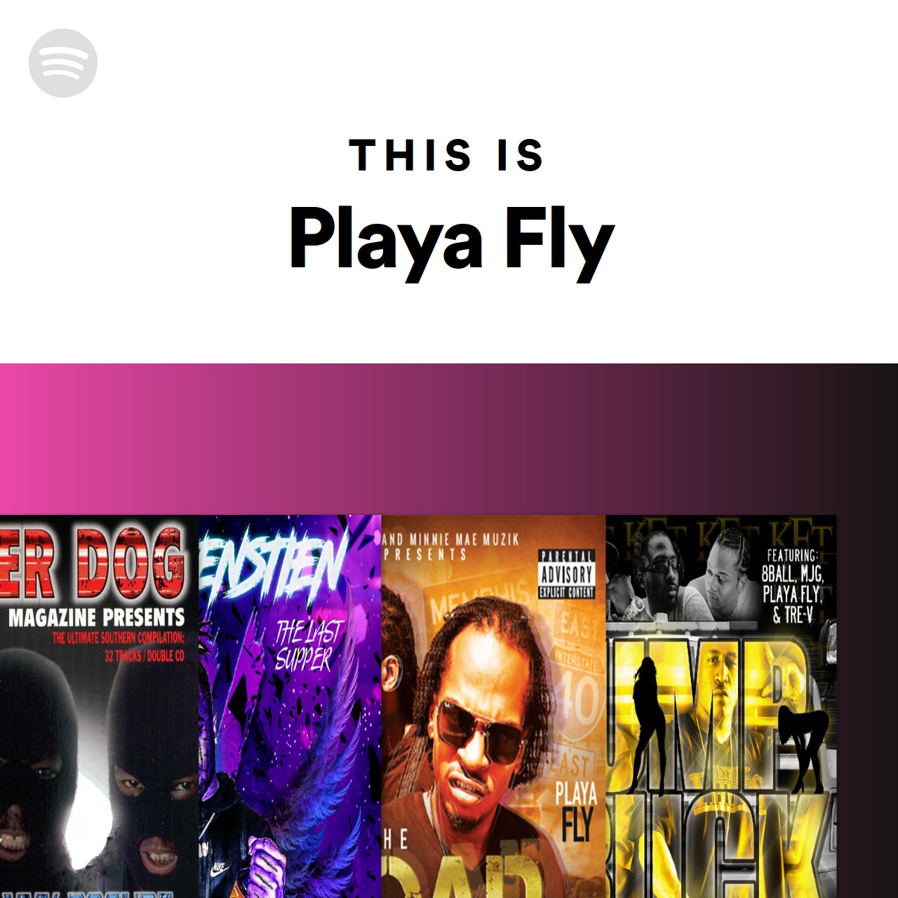 This Is Playa Fly | Spotify Playlist