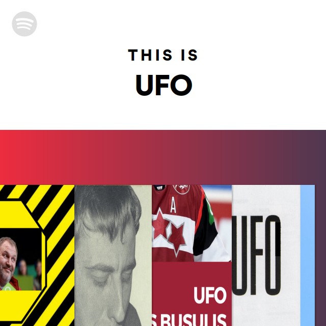This Is UFO - playlist by Spotify | Spotify