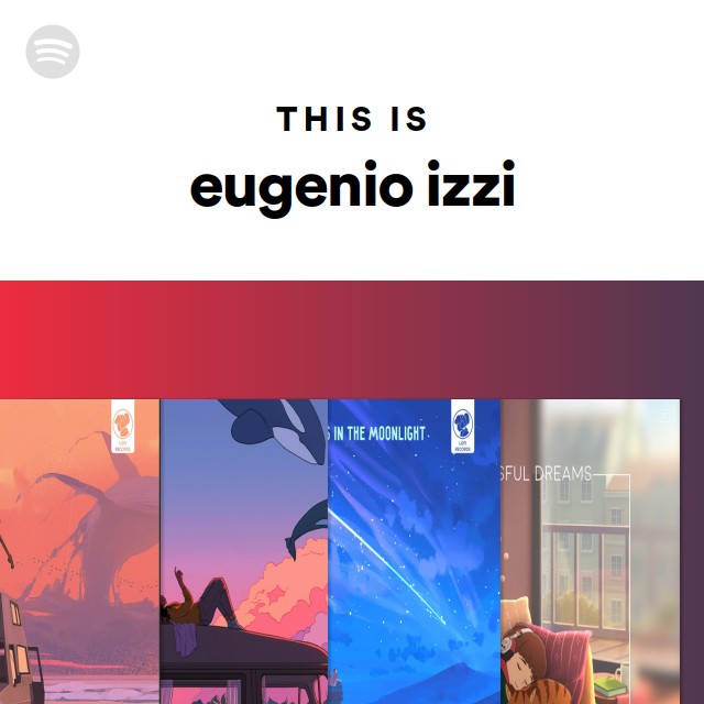 This Is eugenio izzi - playlist by Spotify | Spotify