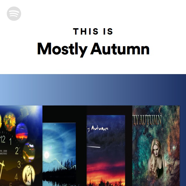 This Is Mostly Autumn - playlist by Spotify | Spotify