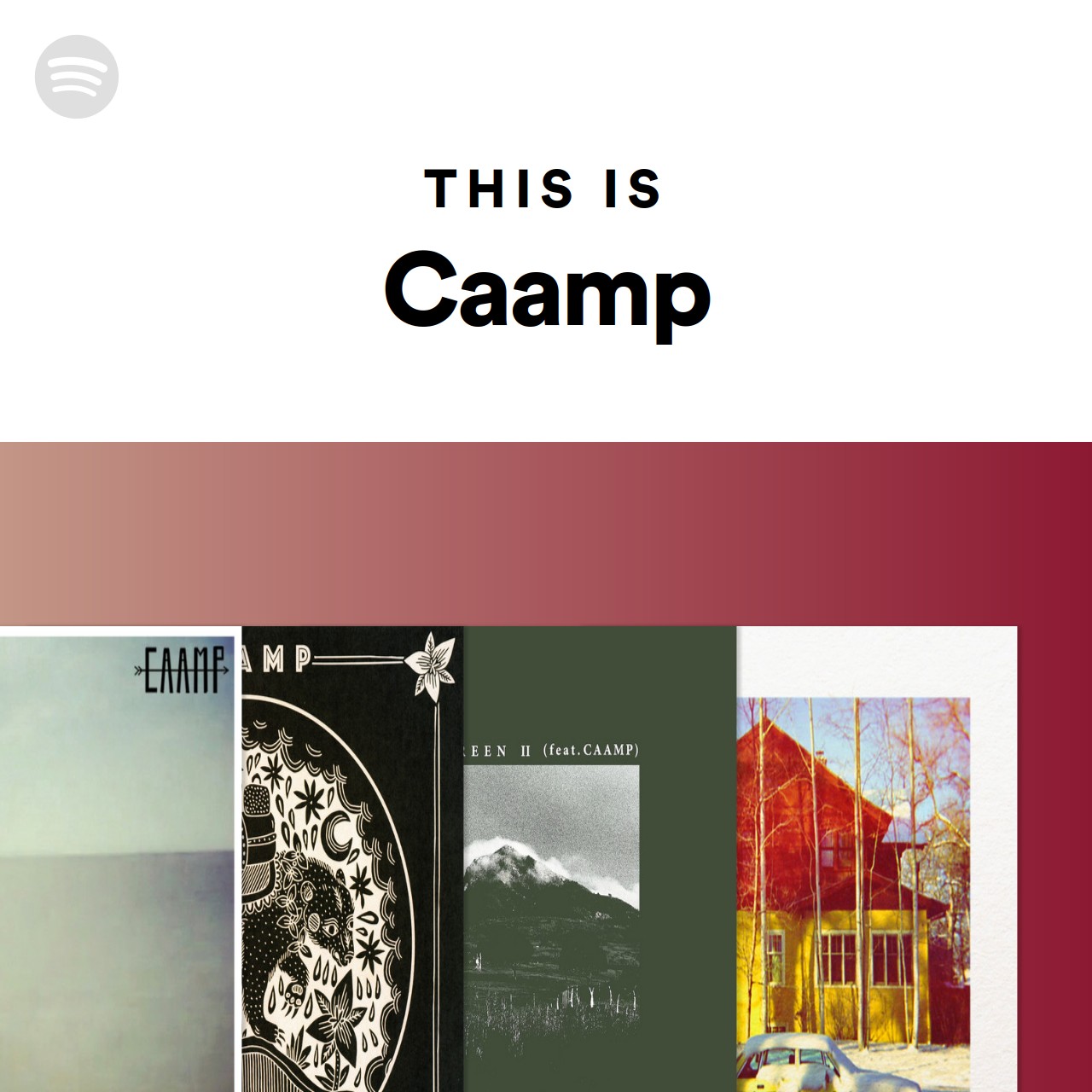 This Is Caamp | Spotify Playlist