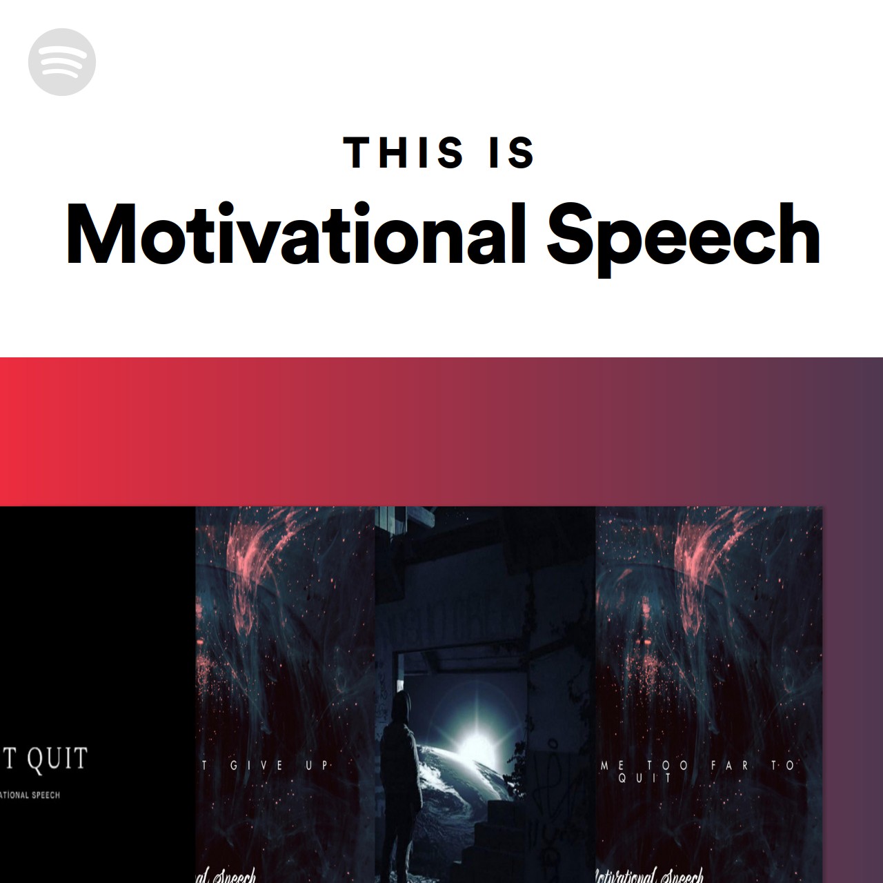 This Is Motivational Speech | Spotify Playlist