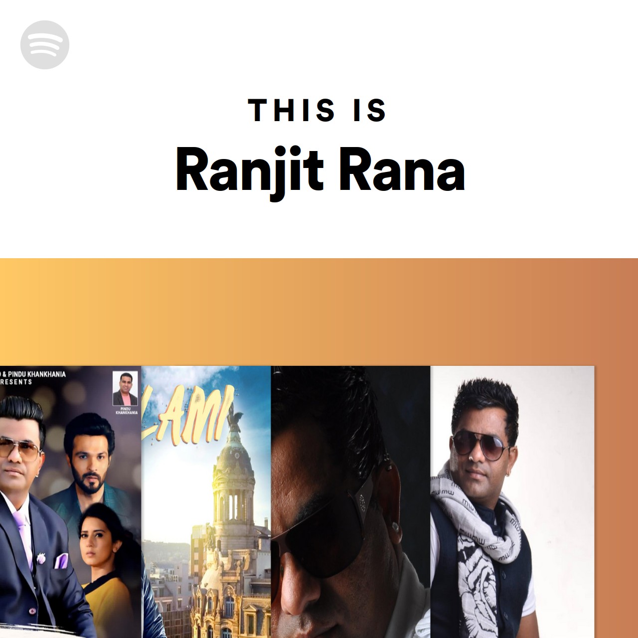 This Is Ranjit Rana | Spotify Playlist
