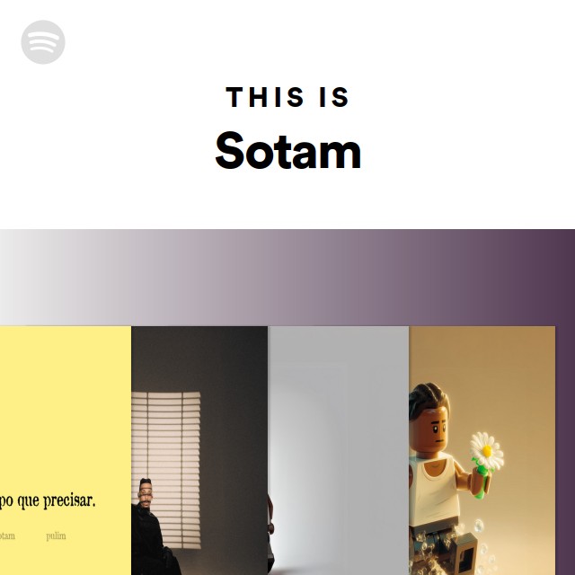 This Is Sotam - playlist by Spotify | Spotify