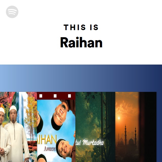 Raihan | Spotify - Listen Free