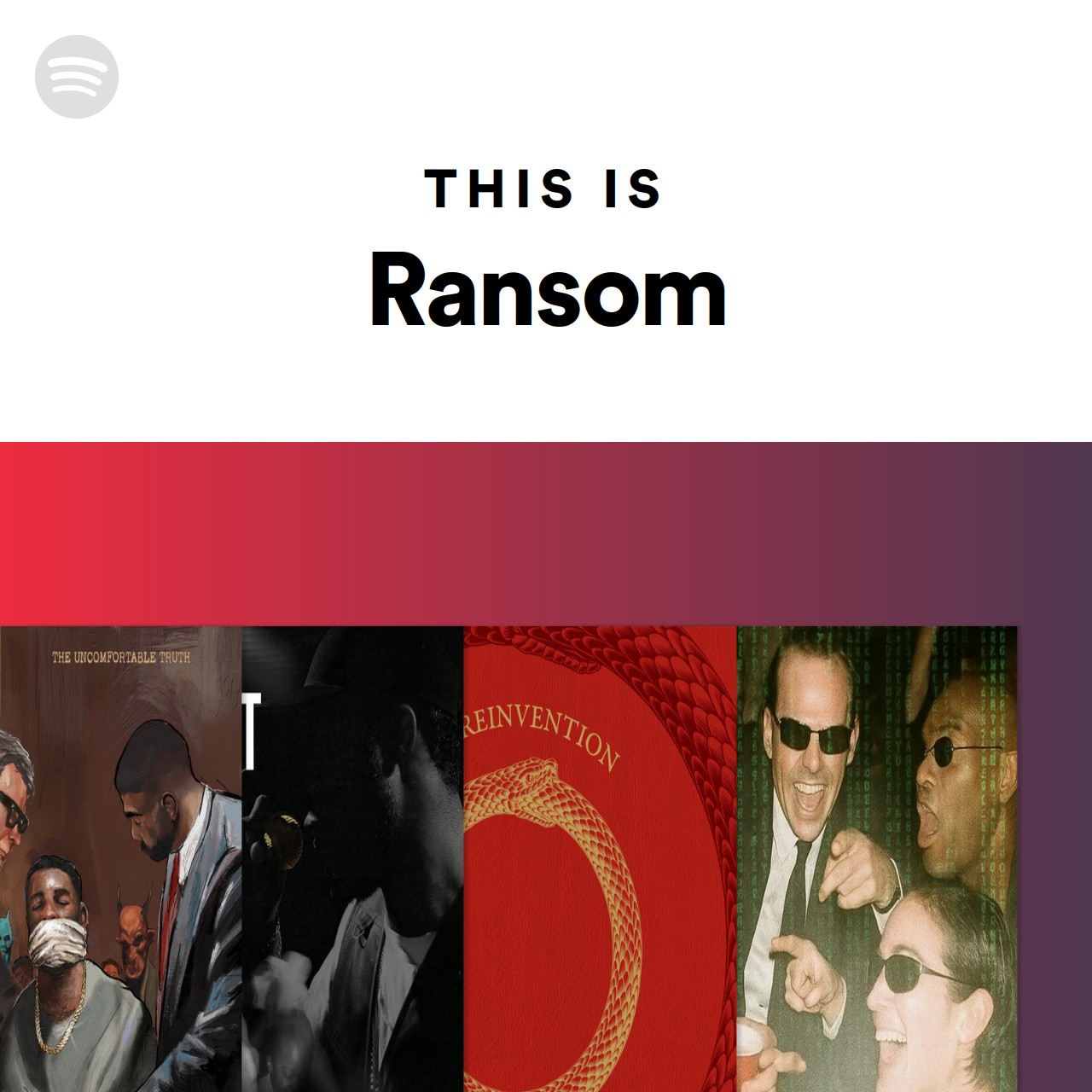 This Is Ransom | Spotify Playlist