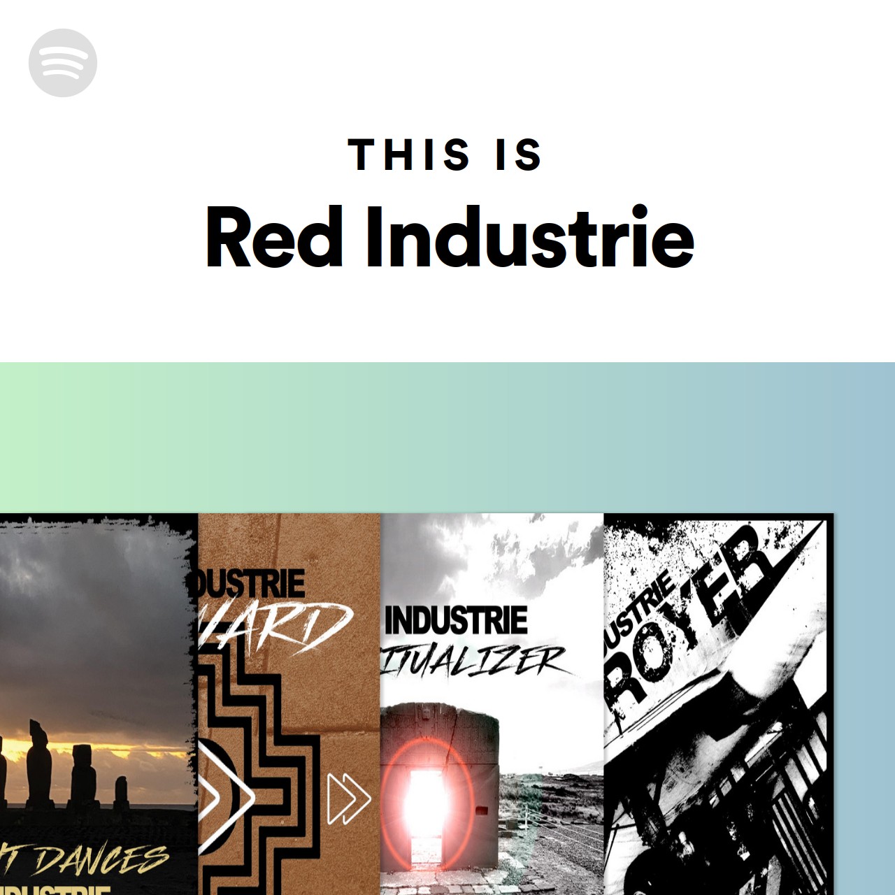 This Is Red Industrie | Spotify Playlist
