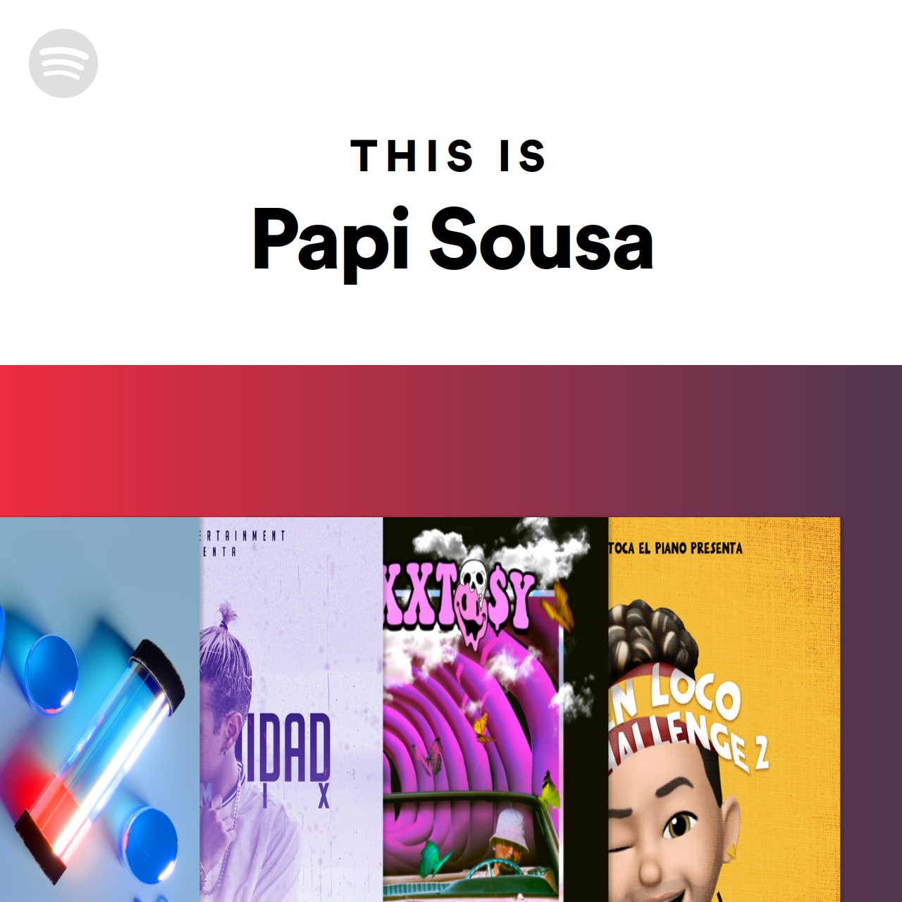 This Is Papi Sousa | Spotify Playlist