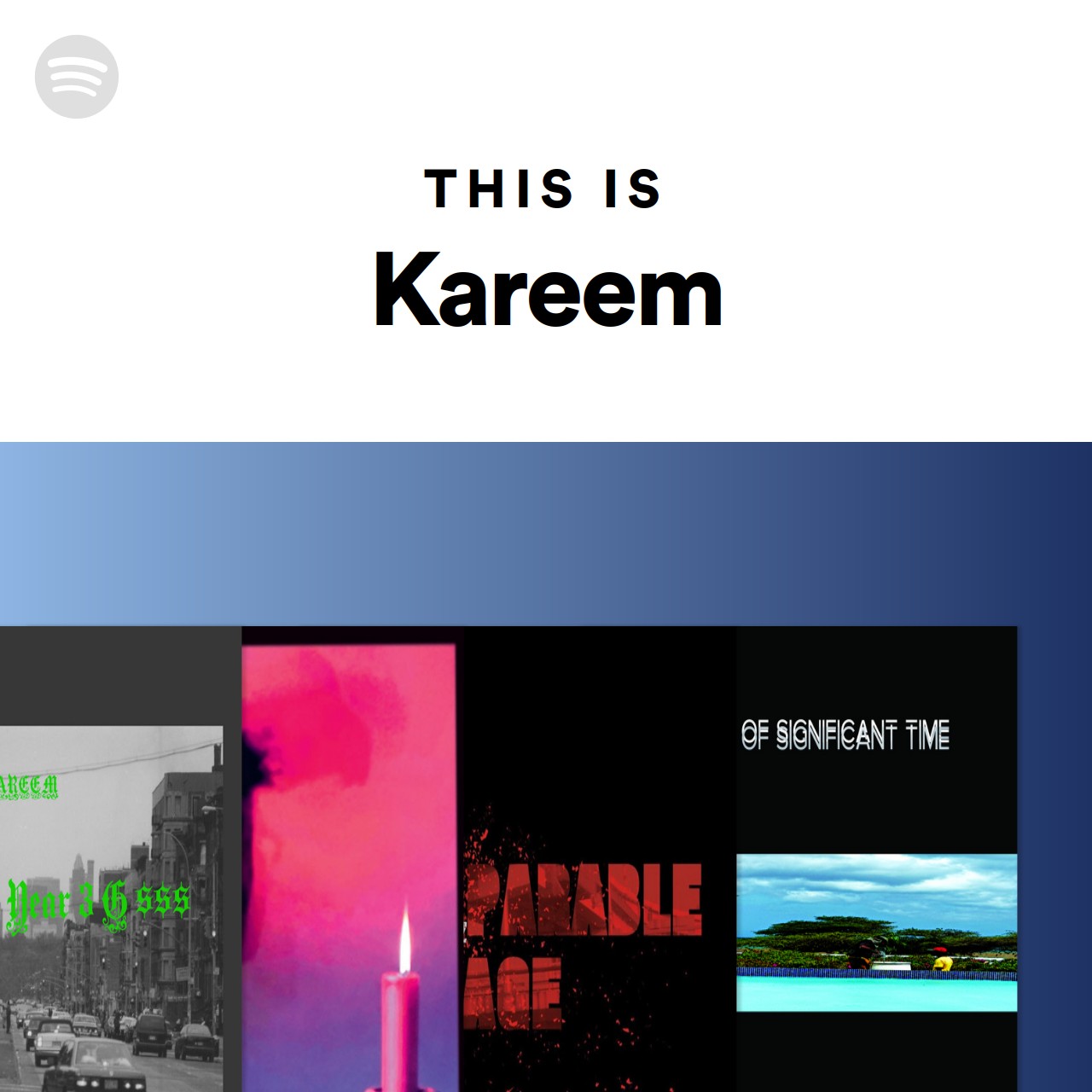 This Is Kareem | Spotify Playlist