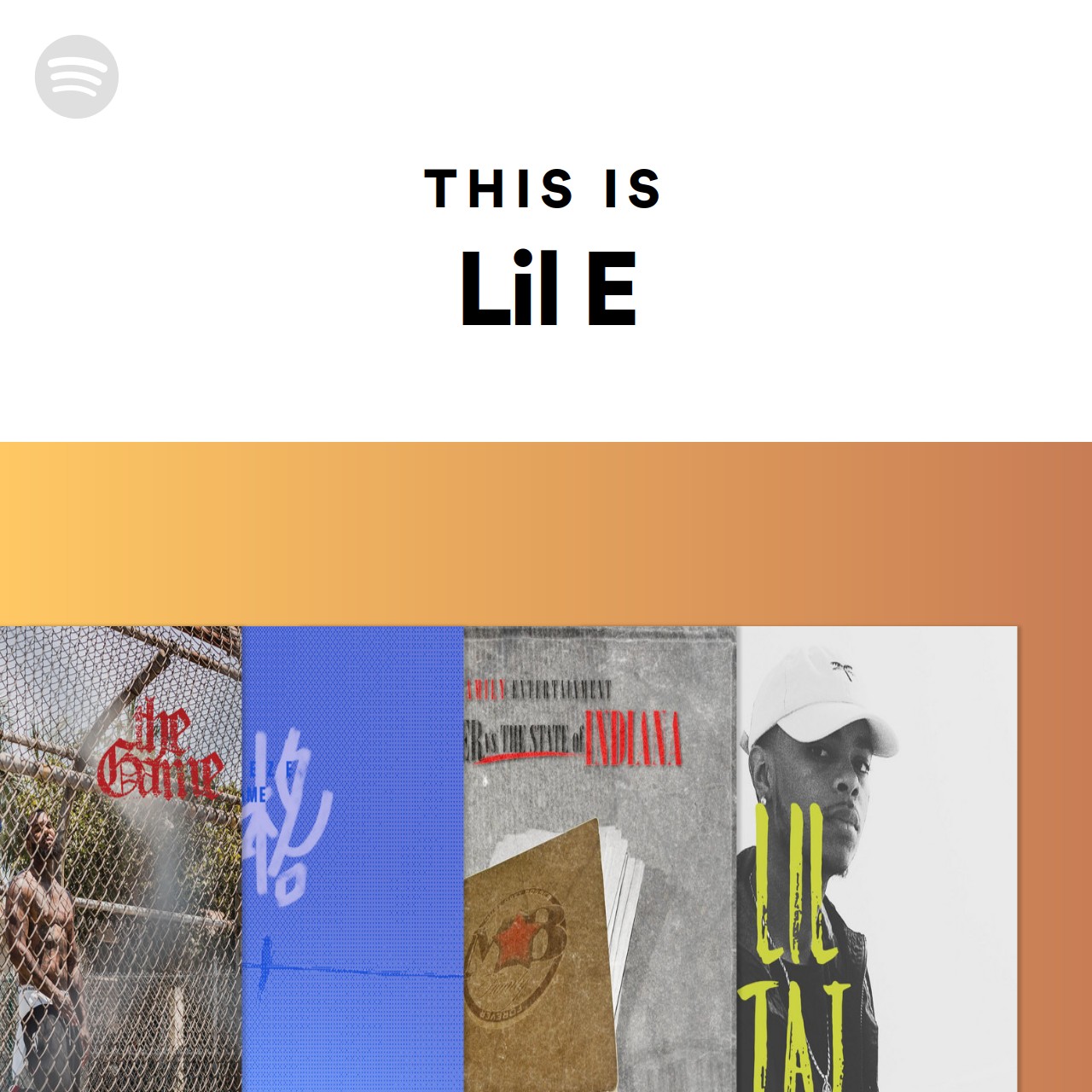 This Is Lil E | Spotify Playlist