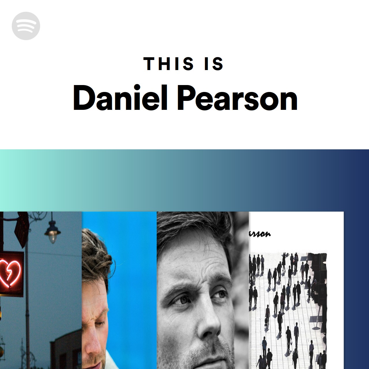 This Is Daniel Pearson | Spotify Playlist