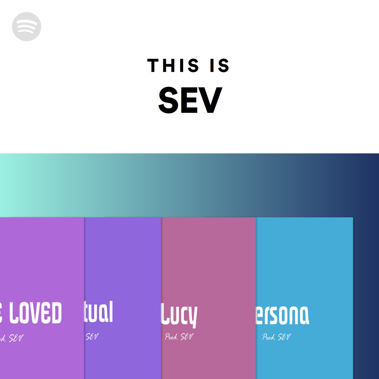 This Is SEV | Spotify Playlist
