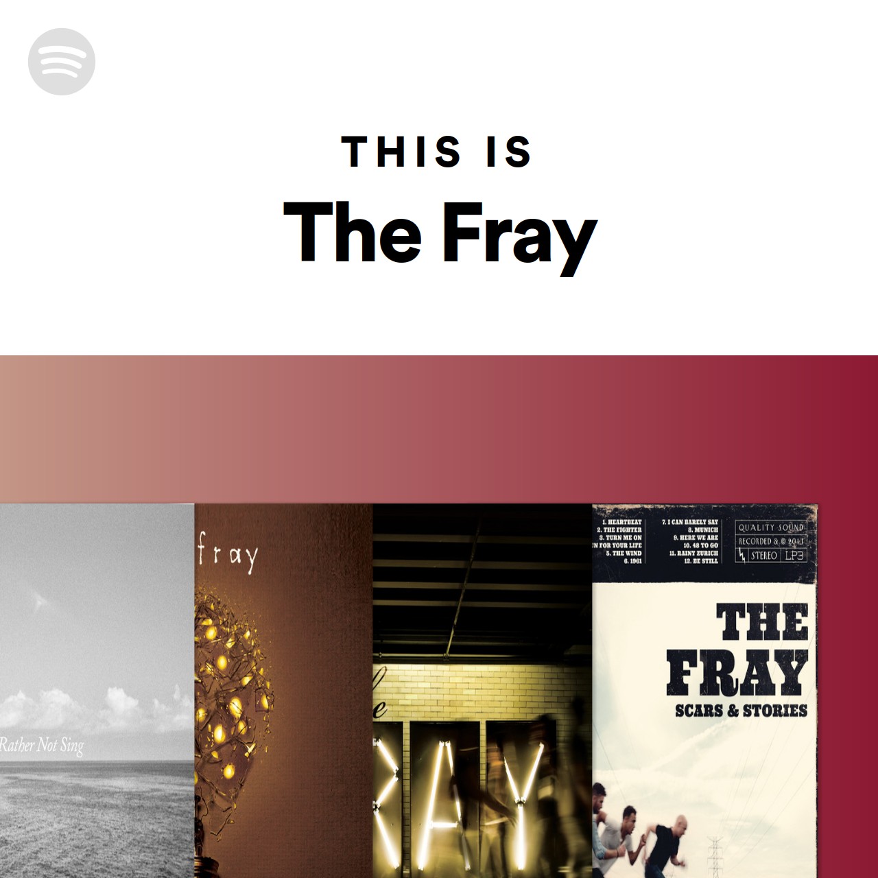 This Is The Fray | Spotify Playlist