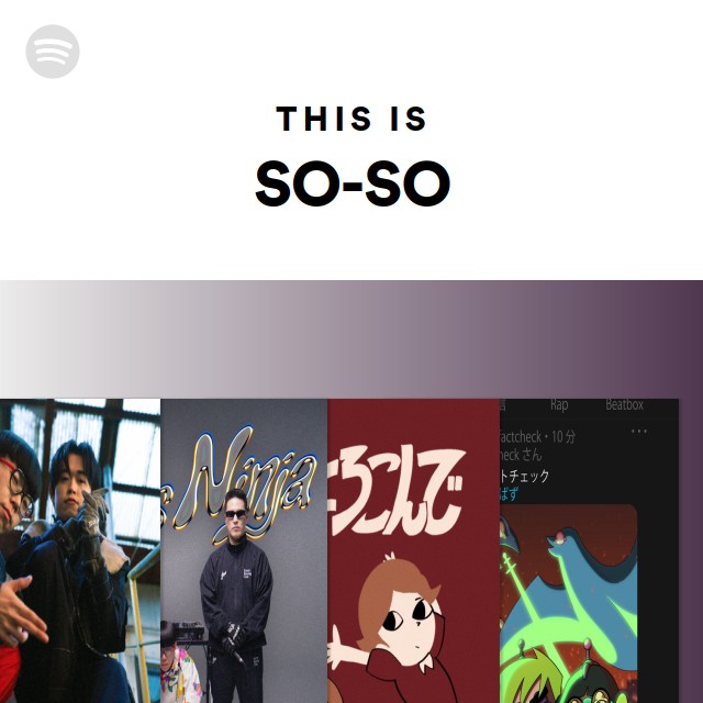 This Is SO-SO - playlist by Spotify | Spotify