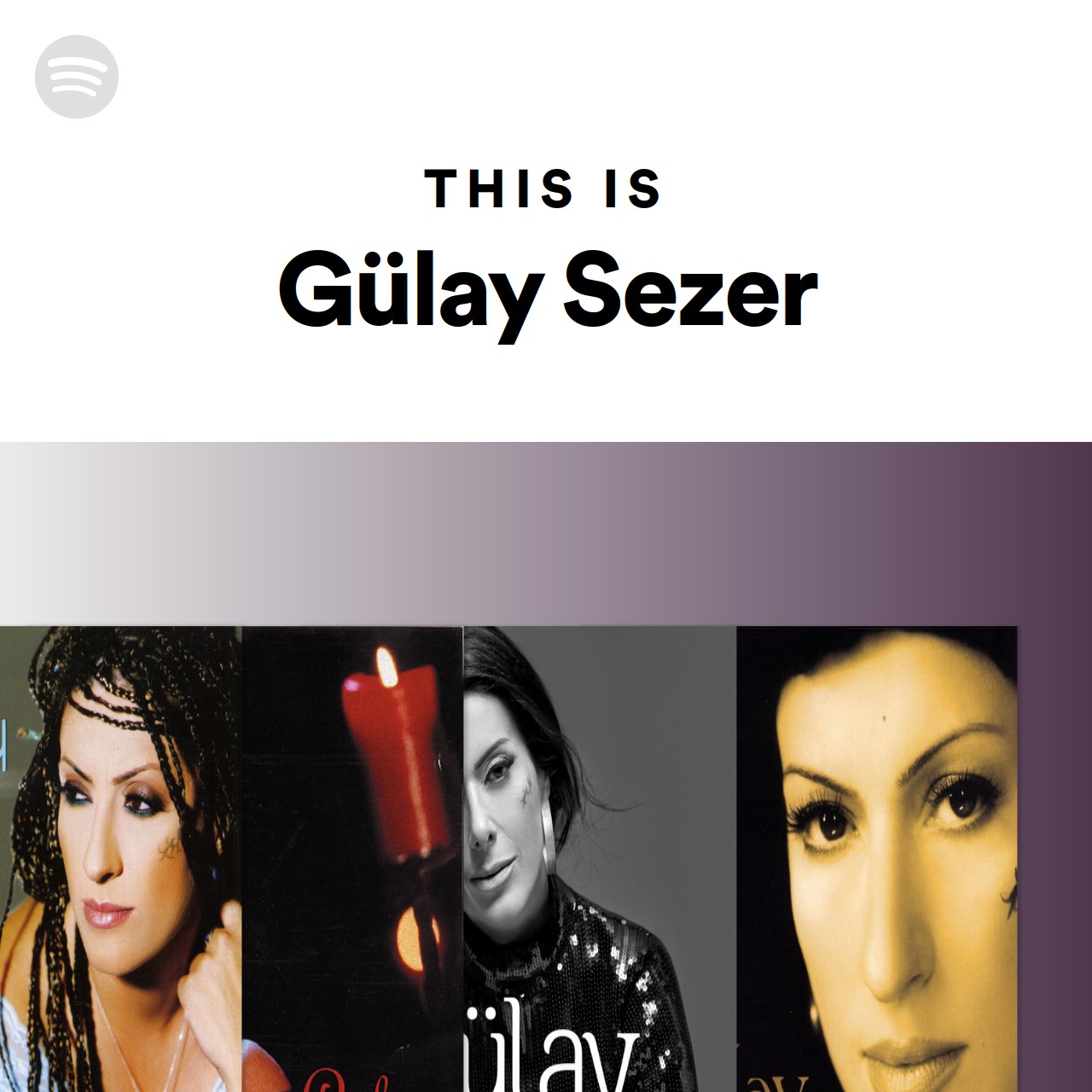 This Is Gülay Sezer | Spotify Playlist
