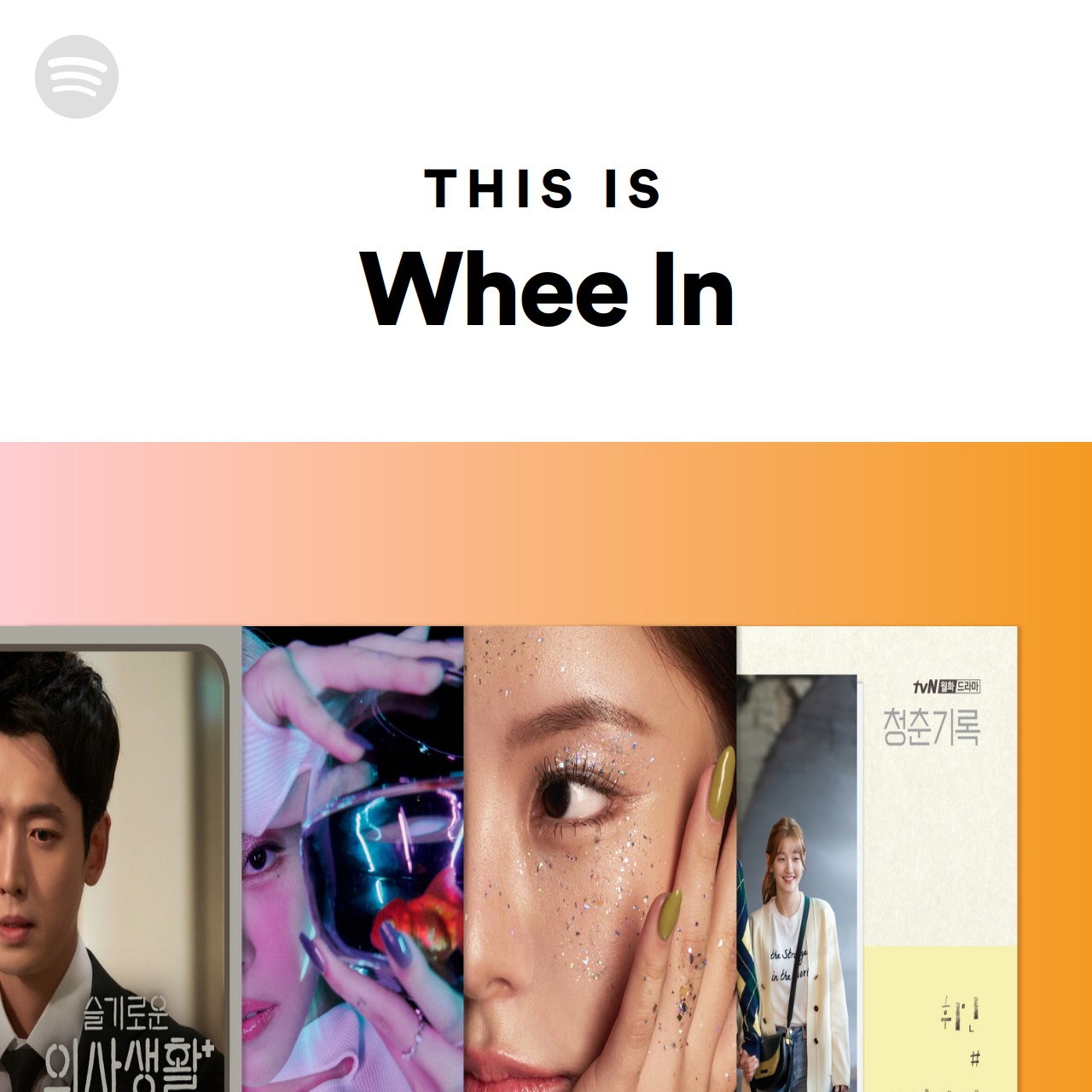 This Is Whee In | Spotify Playlist