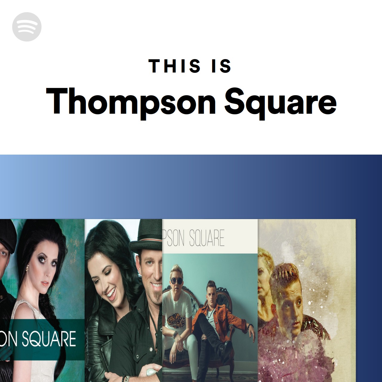 This Is Thompson Square | Spotify Playlist