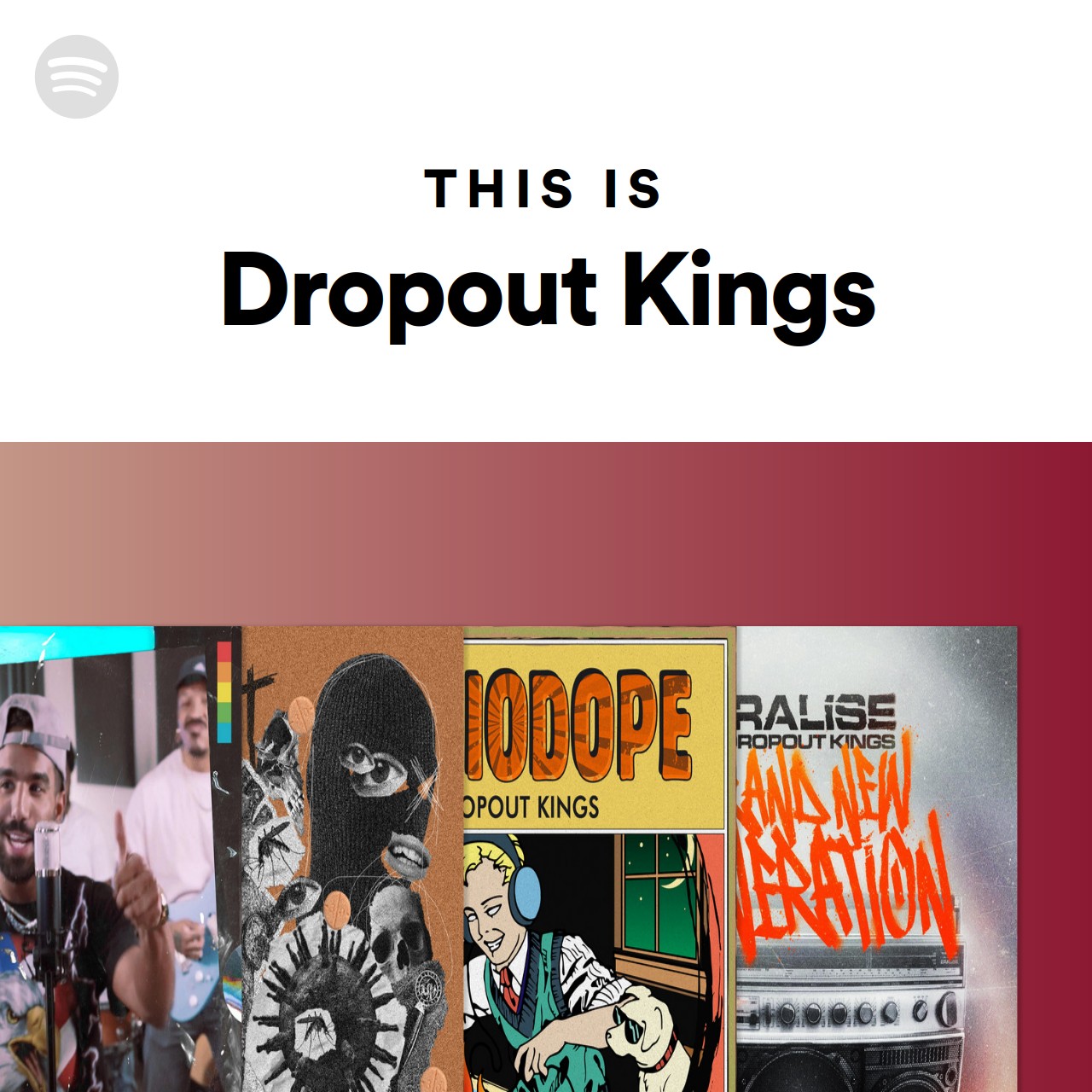 This Is Dropout Kings | Spotify Playlist