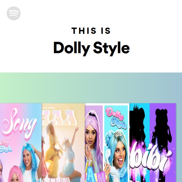 Dolly Style | Spotify