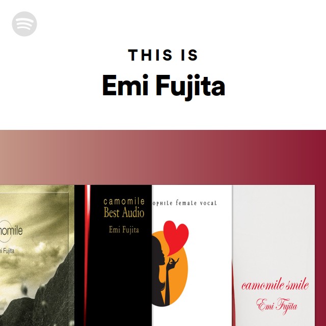 Emi Fujita Songs, Albums and Playlists | Spotify