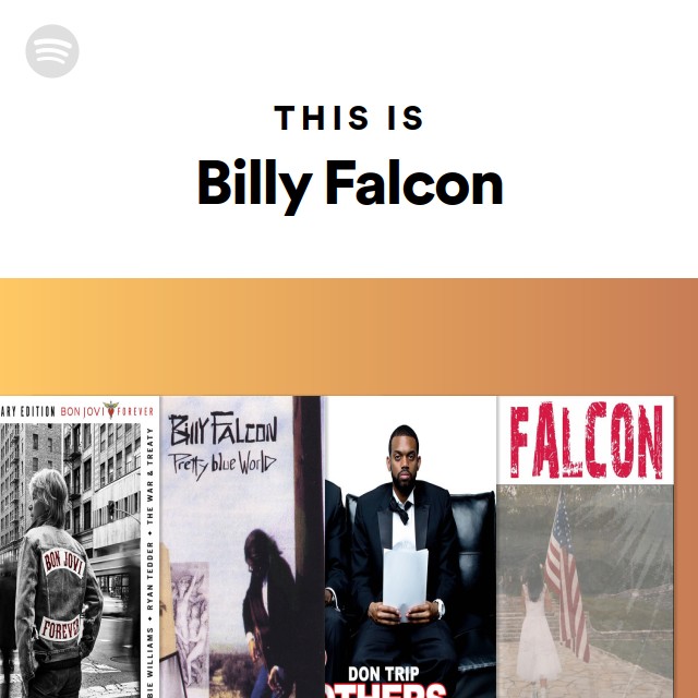 This Is Billy Falcon - playlist by Spotify | Spotify