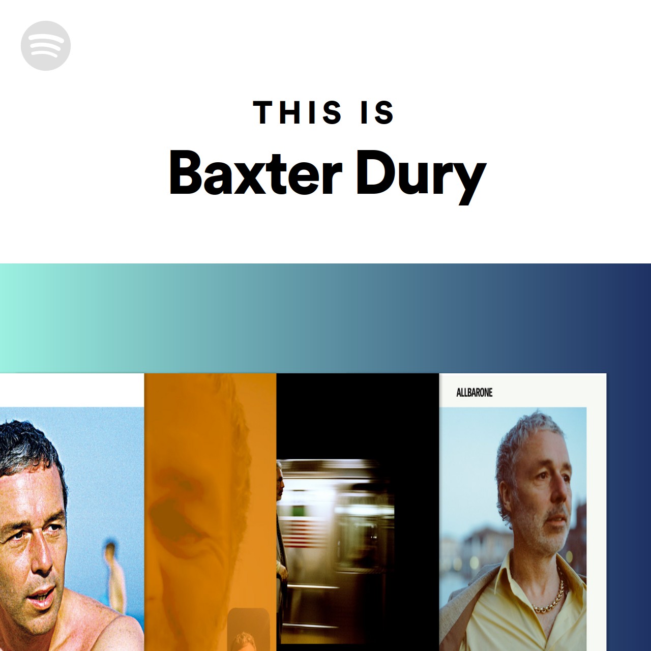 This Is Baxter Dury | Spotify Playlist