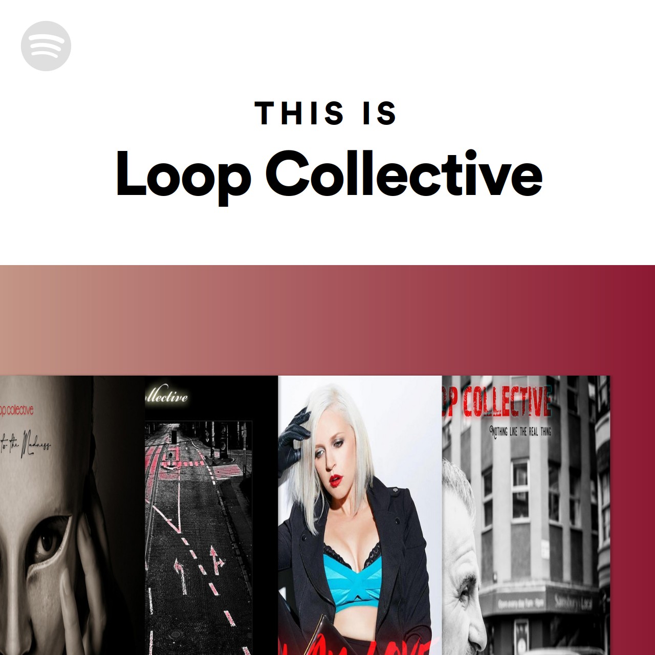This Is Loop Collective | Spotify Playlist
