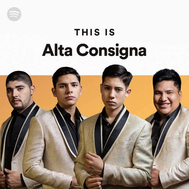 This Is Alta Consigna on Spotify