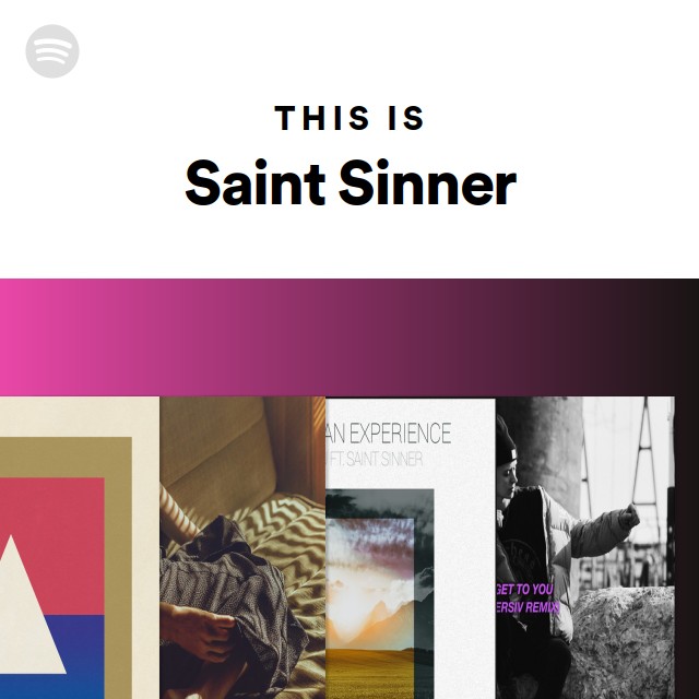 This Is Saint Sinner - playlist by Spotify | Spotify